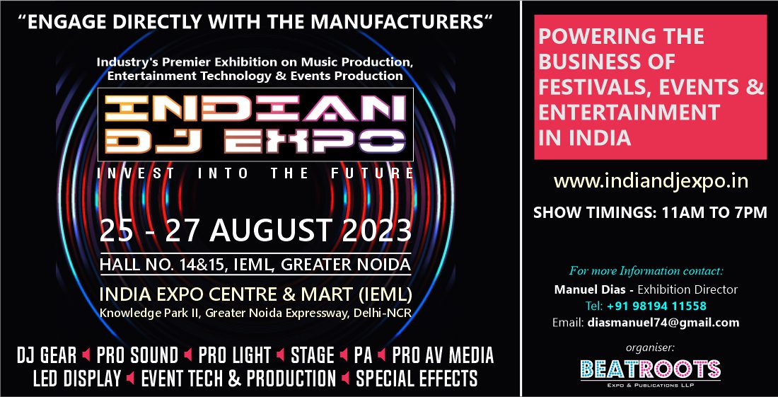 Indian DJ Expo – 2023 – INDIA EXPOSITION MART LTD